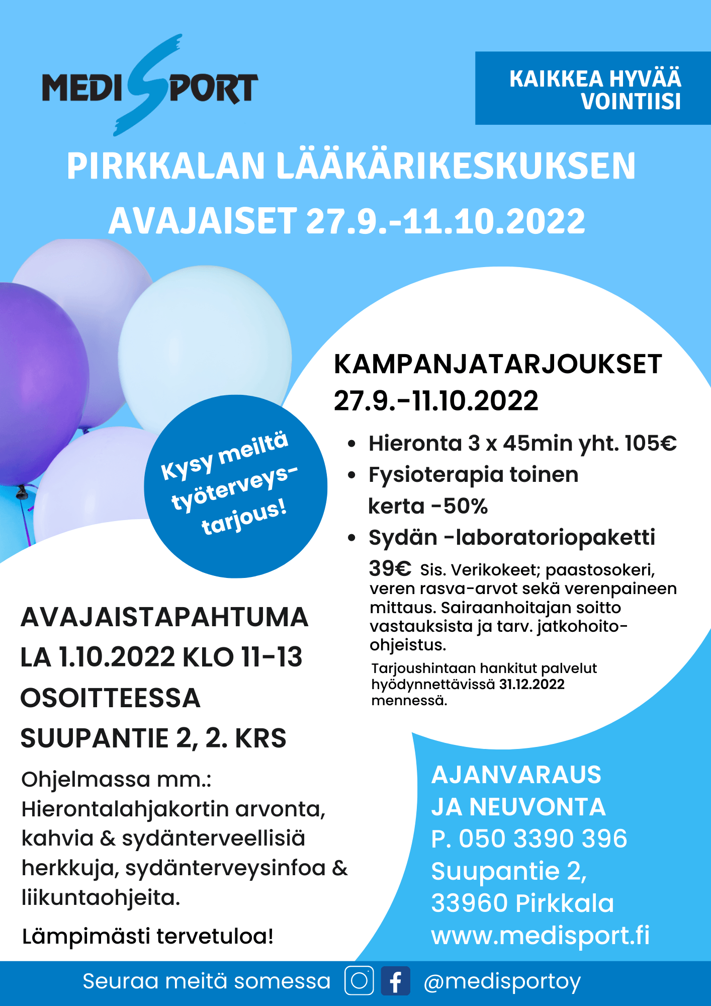 Medisport Pirkkalan lääkärikeskuksen avajaiset 27.9.-11.10.2022. - Tutustu kampanjatarjouksiin!