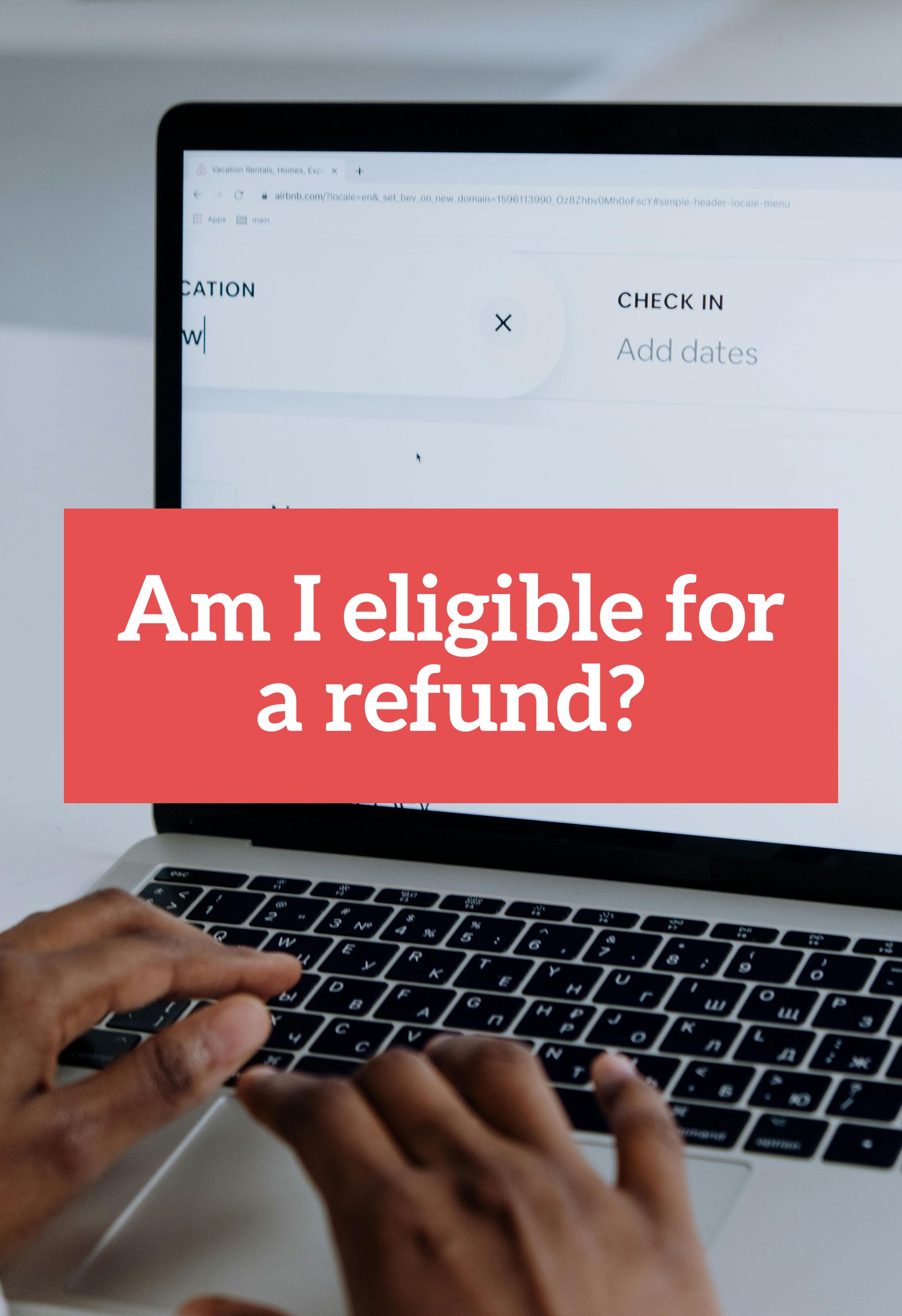 How to Get Your Airbnb Refund: A Step-by-Step Guide for Guests