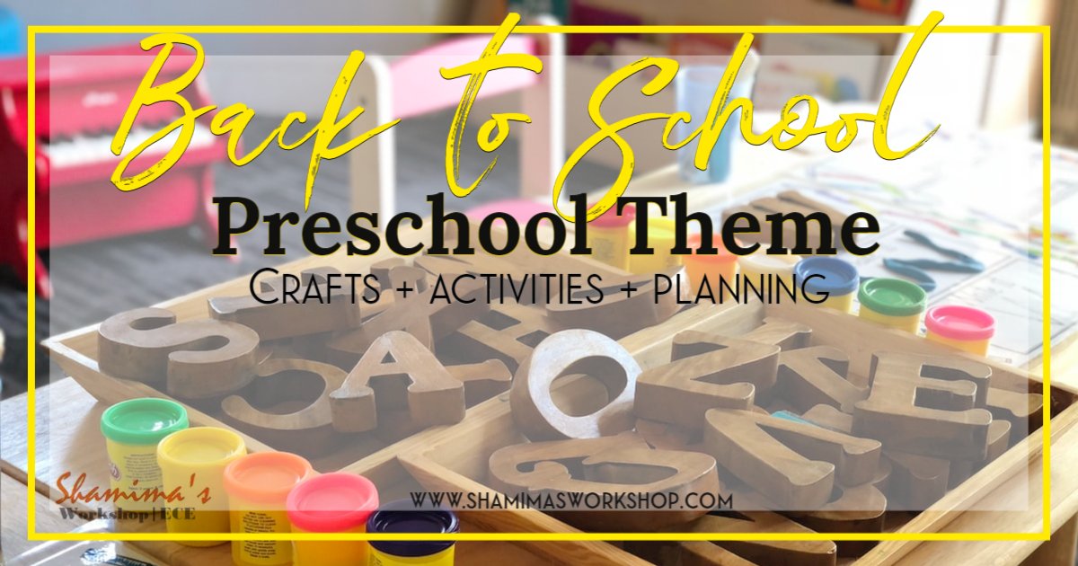 Back to School Preschool Theme