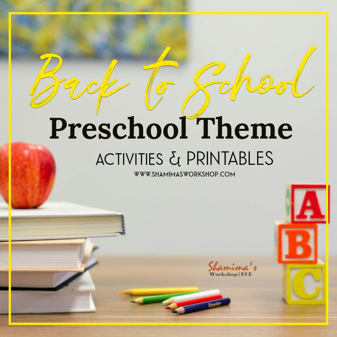 Back to School Preschool Theme
