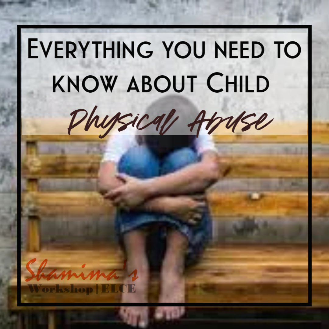 Everything you need to know about Child Physical Abuse