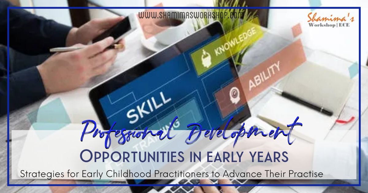 Professional Development Opportunities For Early Years Teachers