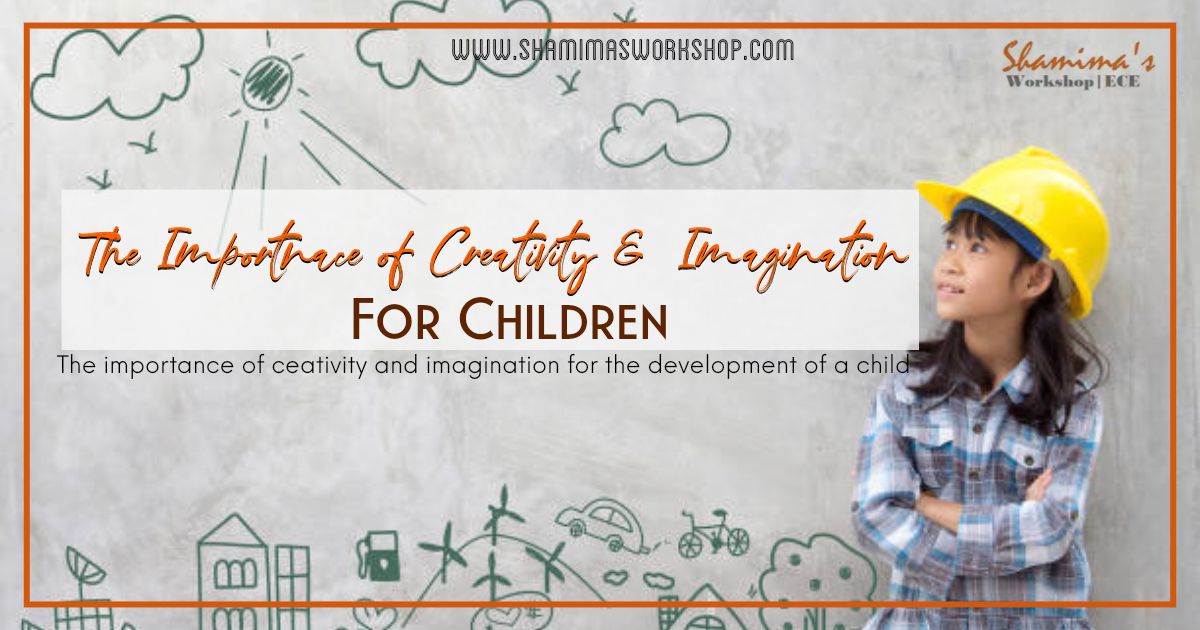The Importance of Creativity and Imagination for Children