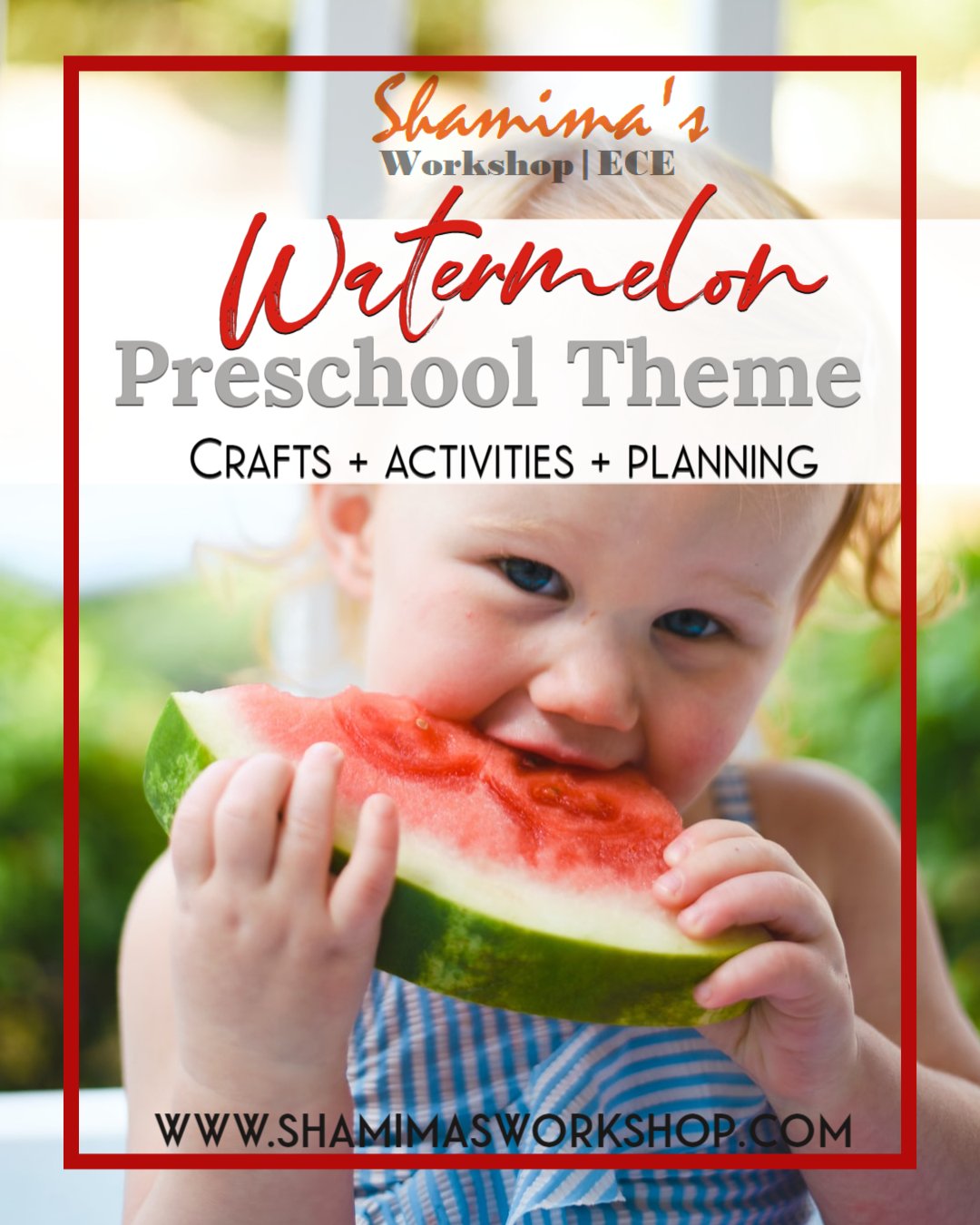Watermelon Preschool Theme